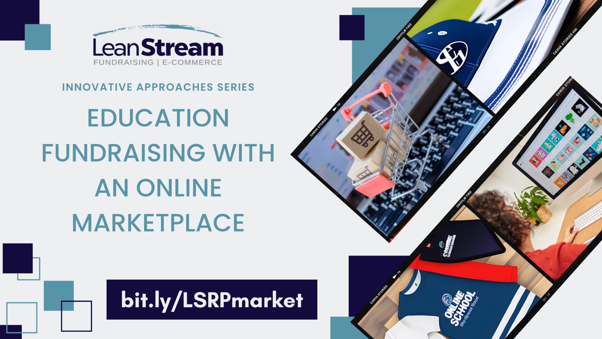 Innovative Approaches to Education Fundraising: The Online Marketplace – LeanStream
