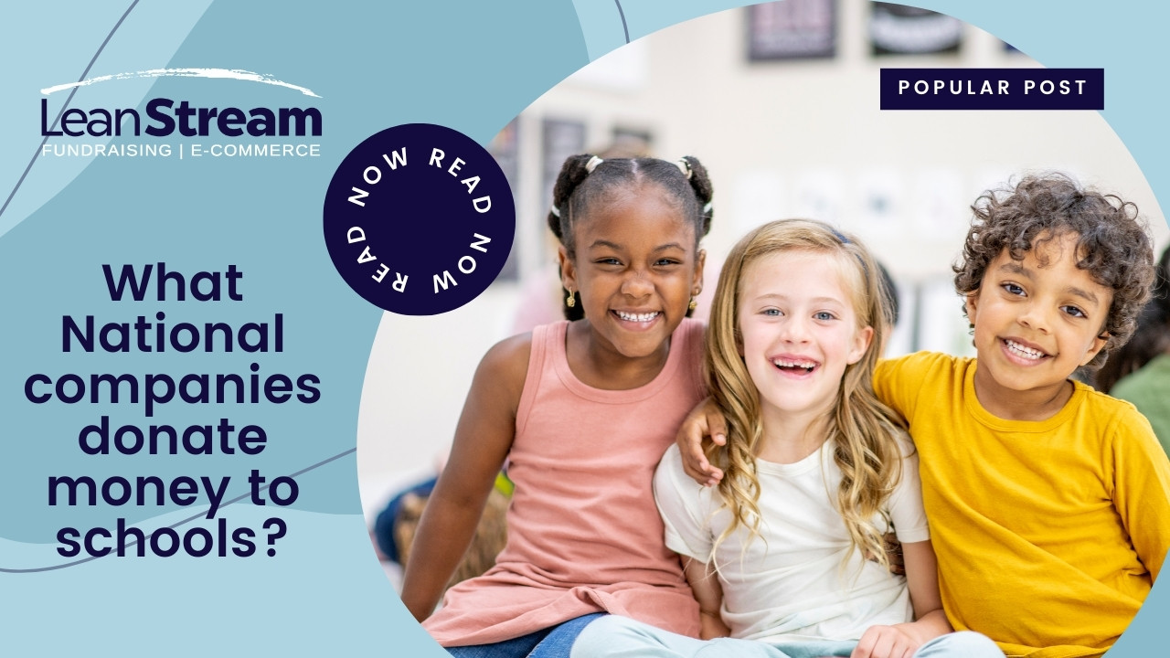 What National companies donate money to schools? – LeanStream