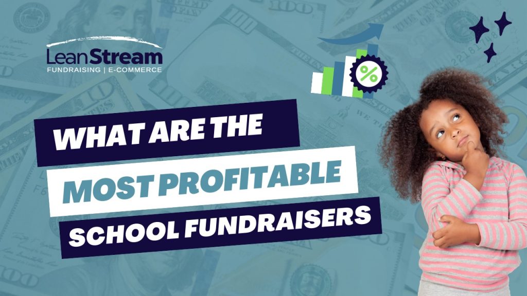 What are the Most Profitable Fundraisers? – LeanStream