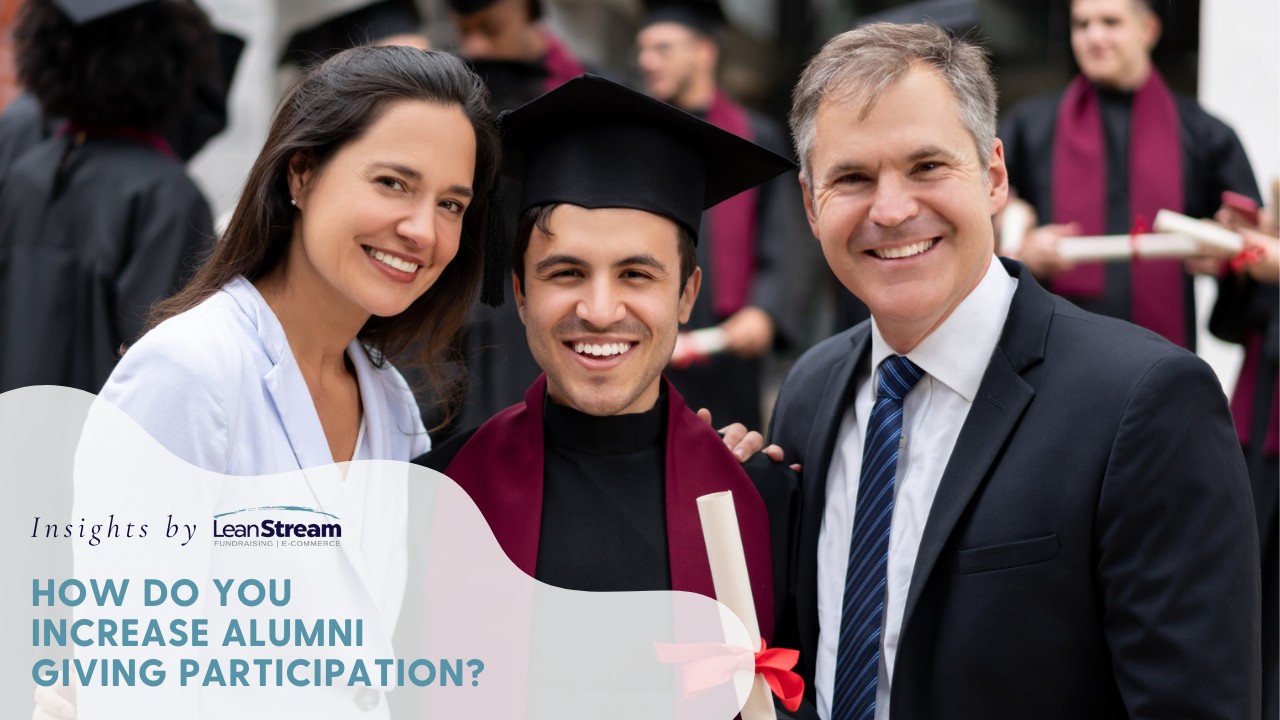 How Do You Increase Alumni Giving Participation? – LeanStream