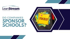 Do Companies Sponsor Schools? – LeanStream